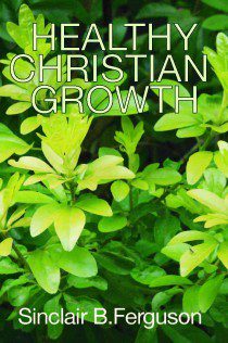 Healthy Christian Growth - Christian Bookshop